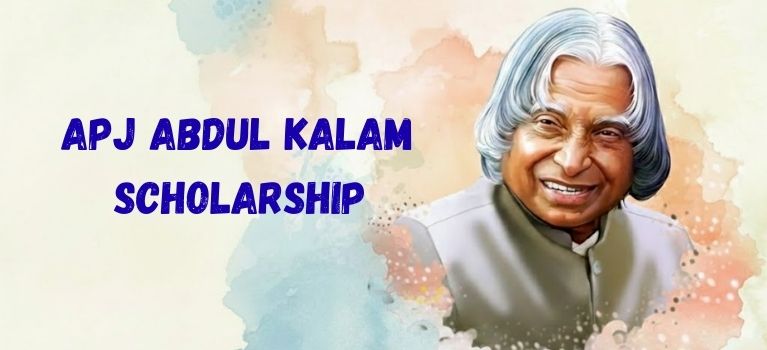 APJ Abdul Kalam Scholarship 2025‑26 – Last Date and Eligibility
