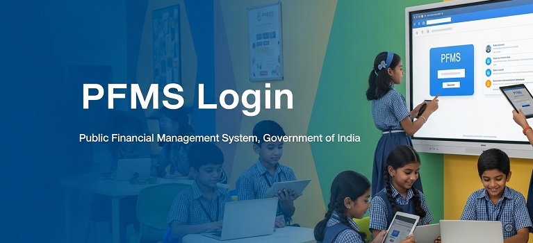 PFMS Login 2025 – Register, Login & Track Payment Status