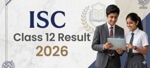 ISC Class 12 Result 2026 – Check Result Date & Direct Link