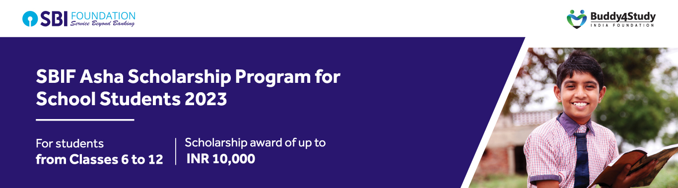 SBIF Asha Scholarship for School Students 2023 [Receive scholarship worth INR 10,000]